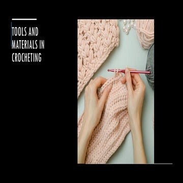 TOOLS-AND-MATERIALS-IN-CROCHETING-1.pptx