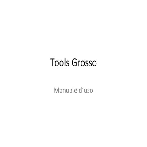 Tools grosso | PPT
