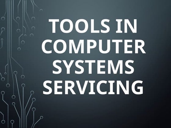 Use of tools in pc hardware servicing | PPTX | Computer Peripherals | Computing