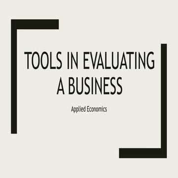 Tools-in-evaluating-a-business.pptxxxxxc | PPTX