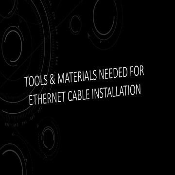 Tools-Materials-Needed-for-Ethernet-Cable-Installation-.pptx