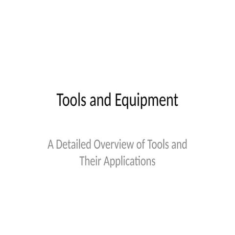 Tools_and_Equipment_In_Depth_Looking_At_Various_Tools_Their_Types_And ...