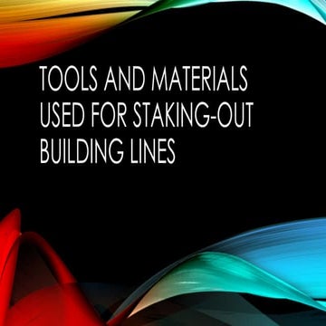 Tools and Materials Used for Staking-out Building Lines a.pptx