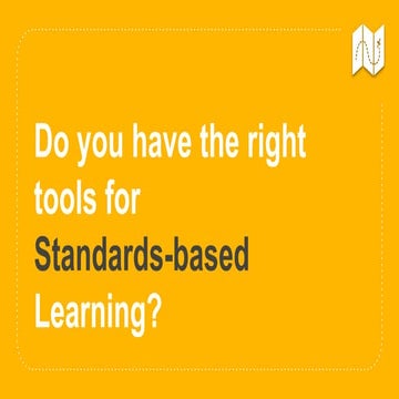 Tools built for Standards-based Education | PPT