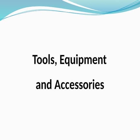 Use of Tools, Equipment & Accessories.pptx