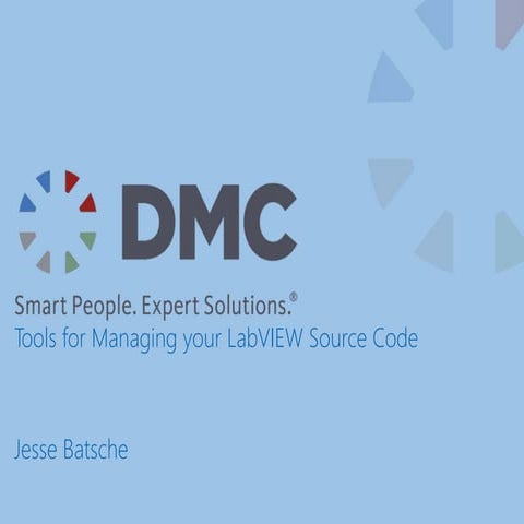 Tools For Managing Your Labview Source Code Ppt