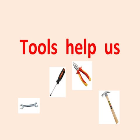 Tools help us | PPT