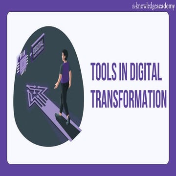 Tools in Digital Transformation | The Knowledge Academy | PPT