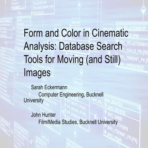 Form and Color in Cinematic Analysis: Database Search Tools for Moving (and Still) Images | PPT ...
