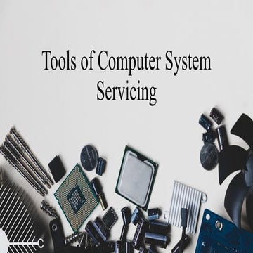 Tools of computer system servicing REPORT COMPLETE.pptx
