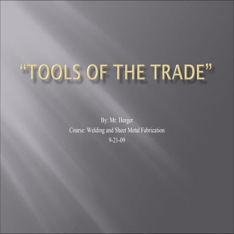 Tools Of The Trade | PPT