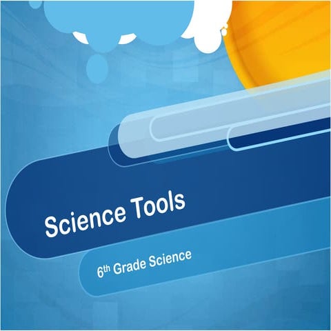 Science Tools | PPTX | Physics | Science