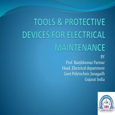 Tools and protective devices for the maintenance of electrical items | PPTX