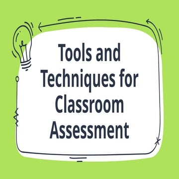 Tools & Techniques for Classroom Assessment.pptx