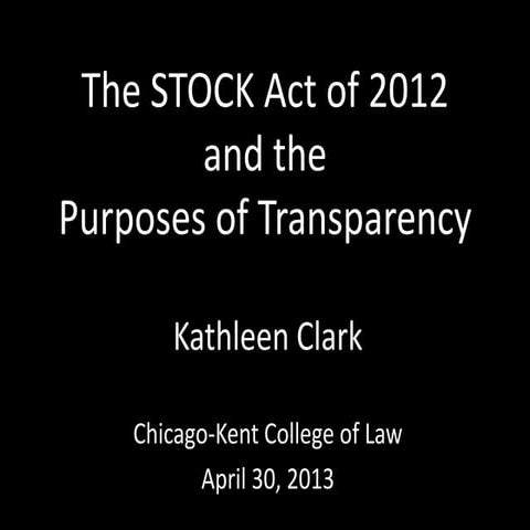 The STOCK Act of 2012 & the Purposes of Transparency | PPT