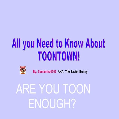 Toontown Slideshow | PPT