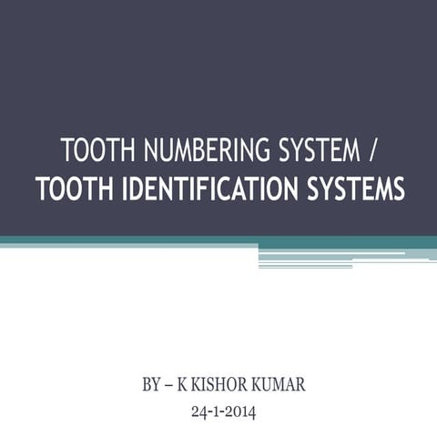 Tooth numbering system | PPTX