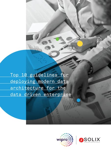 Top 10 Guidelines For Deploying Modern Data Architecture For The Data Driven Enterprise Pdf