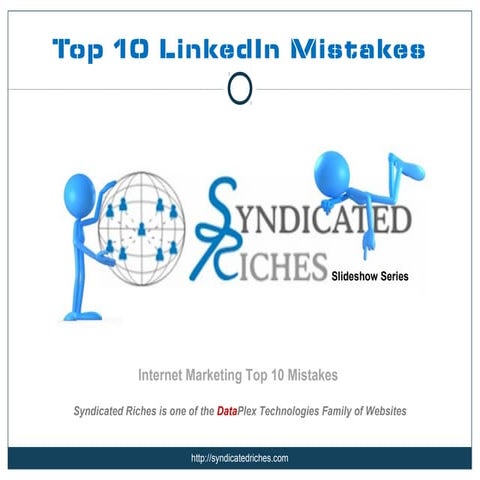 Top 10 LinkedIn Mistakes | PPT