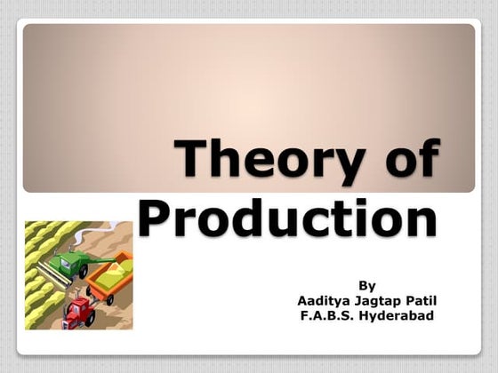 Theory of Production | PPT