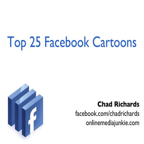 Top 25 Facebook Cartoons | PPT