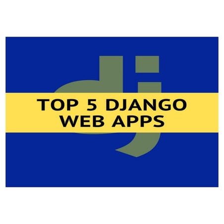Top 5 Django Web Application | PDF