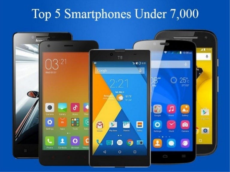 Top 5 Smartphone Under 7000