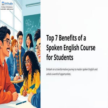 Top-7-Benefits-of-a-Spoken-English-Course-for-Students.pptx