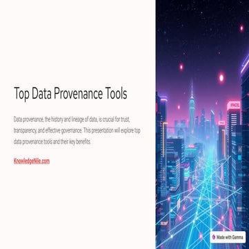 Top Data Provenance Tools: Enhance Data Governance and Transparency | PPT