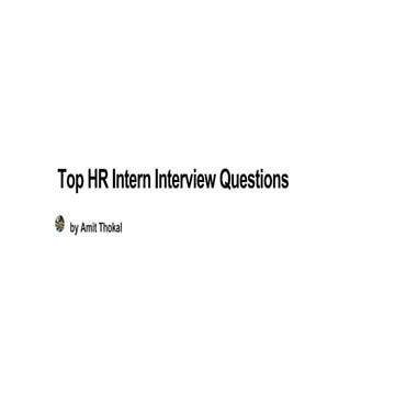 Top HR Intern Interview Questions to Ask and Their Ideal Answers | PPTX