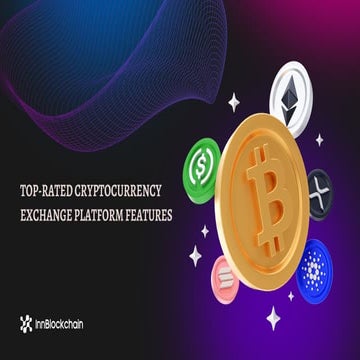 Top-Rated Cryptocurrency Exchange Features Must know the features Before starting Crypto ...