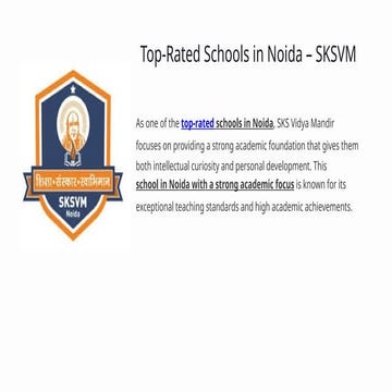 Top-Rated Schools in Noida | Best Schools in Noida with a Strong Academic Focus – SKSVM | PPT