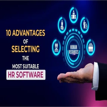 Top 10 Advantages of Selecting Finest HR Software Complemented by HRMS ...