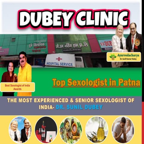 Top Position Sexologist in Patna, Bihar- Dr. Sunil Dubey | PDF