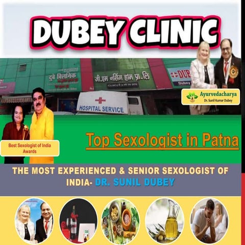World Top-Rated Sexologist in Patna- Dr. Sunil Dubey | PPT