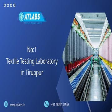 Top-Textile-Testing-Laboratory-in-Tiruppur.pptx