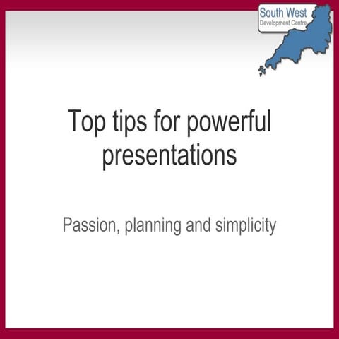 Top Tips For Powerful Presentations | PPT