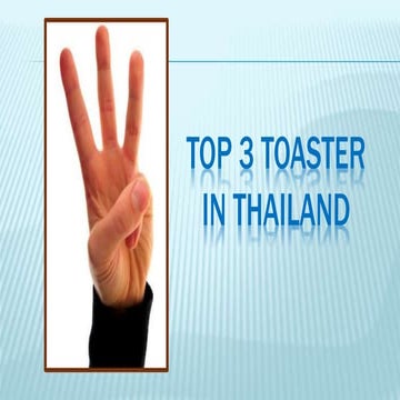 Top Toasters In Thailand | PPTX