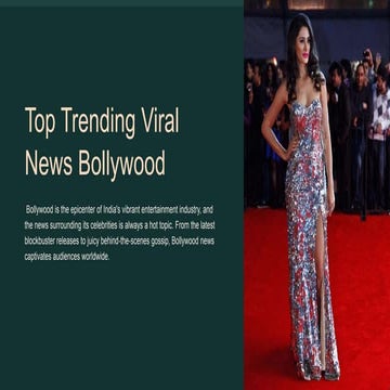 The Top Viral Bollywood News Stories of You Can't Miss | PPTX