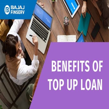 Benefits of Top Up Loan | PDF