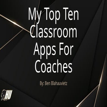 My Top 10 APPS for Teaching and Coaching | PPTX