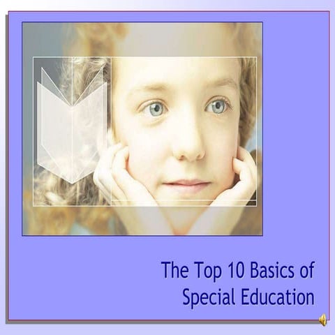Top 10 basics of sp ed | PPT