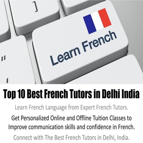 Top 10 Best French Tutors in Delhi India.pdf