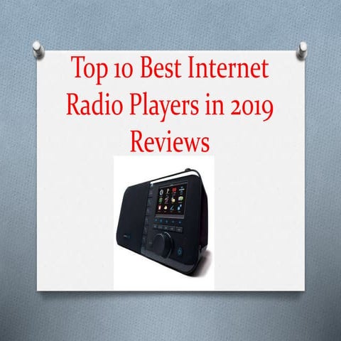 Top 10 best internet radio players in 2019 reviews | PPTX