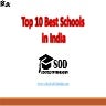 Top 10 Best Schools in India | PPTX