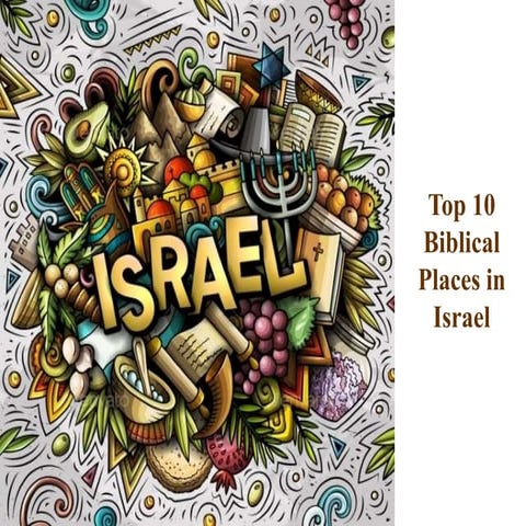 Top 10 Biblical Places in Israel | PPTX