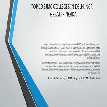 Top 10 BJMC Colleges in Delhi NCR - Greater Noida | PPT