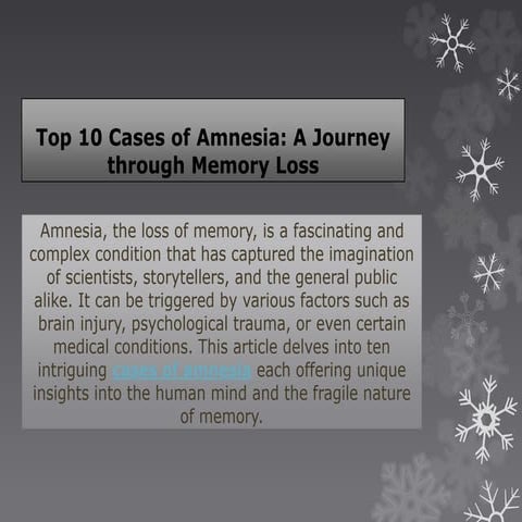 Top 10 Cases of Amnesia A Journey through Memory Loss.pptx