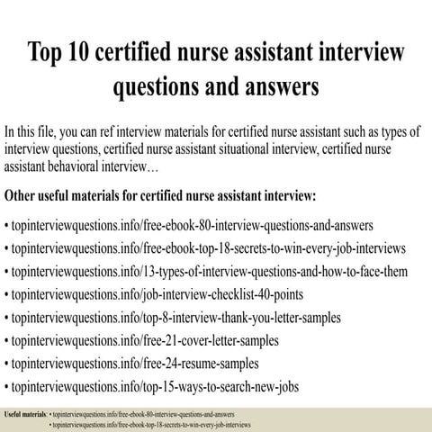 Top 10 certified nurse assistant interview questions and answers | PPTX