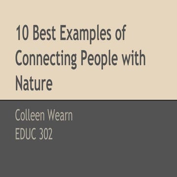 Top 10 examples of connecting people with nature | PPTX